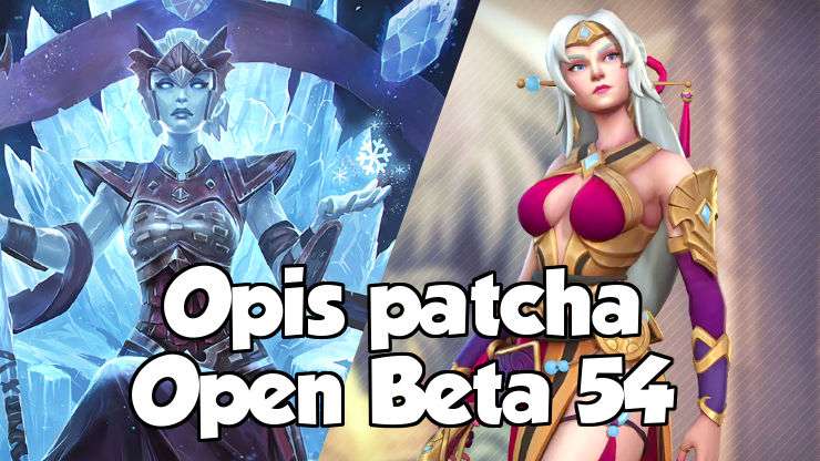 Opis patcha Open Beta 54 - Ice and Gunfire – How2Play