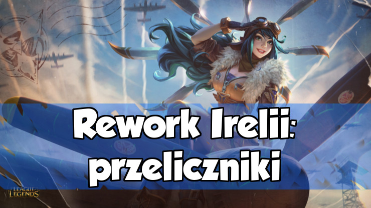 Rework Irelii - przeliczniki (AP będzie OP?) – How2Play