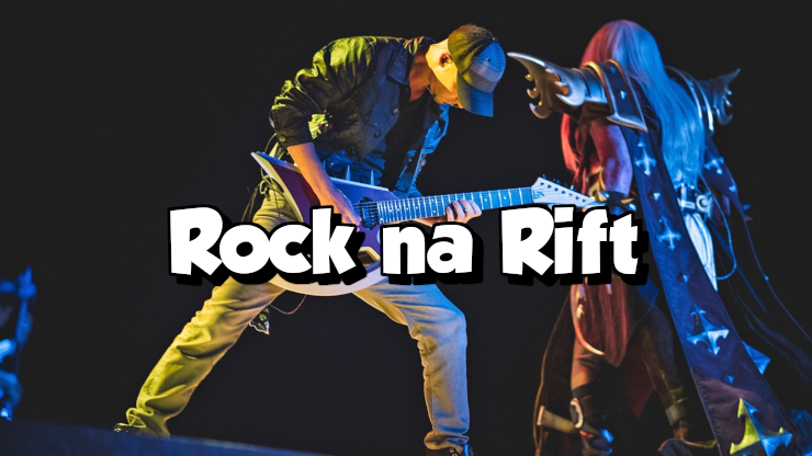 Rock na Rift – How2Play
