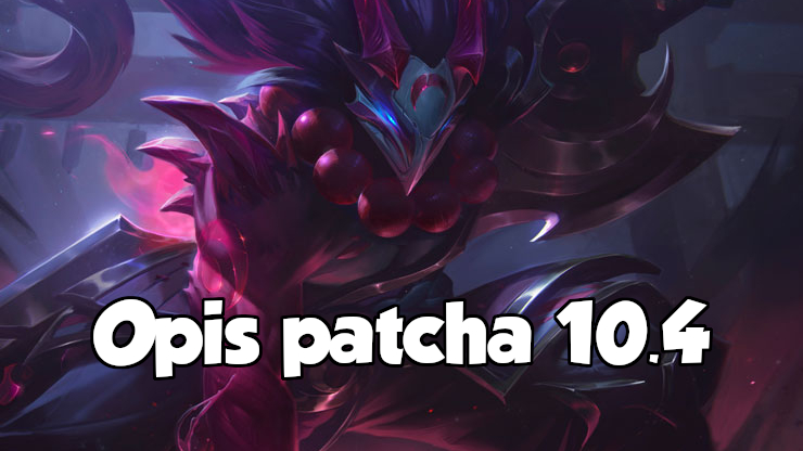 Opis patcha 10.4 – How2Play