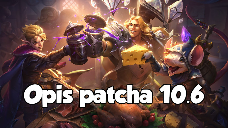 Opis patcha 10.6 – How2Play