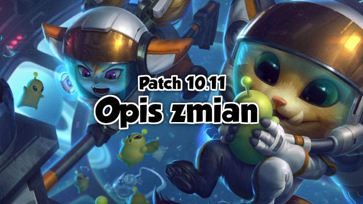 Patch 10.11 - opis zmian – How2Play