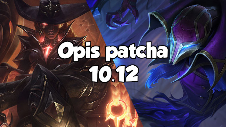 Patch 10.12 - opis zmian – How2Play